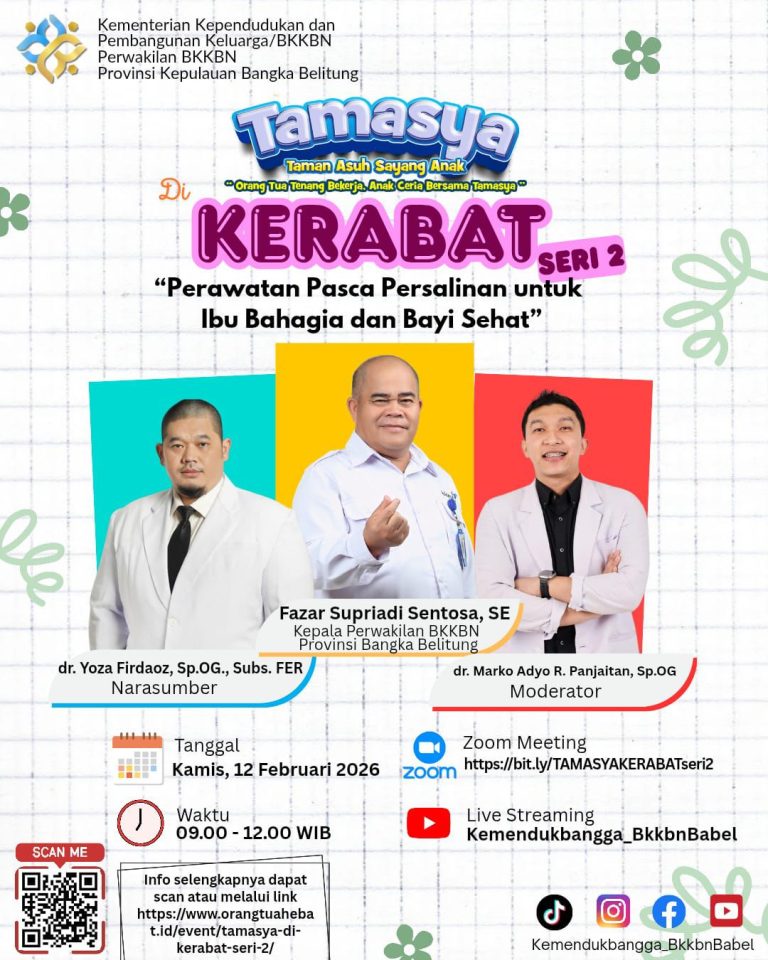 TAMASYA di KERABAT Seri 2 “Perawatan Pasca Persalinan untuk Ibu Bahagia ...
